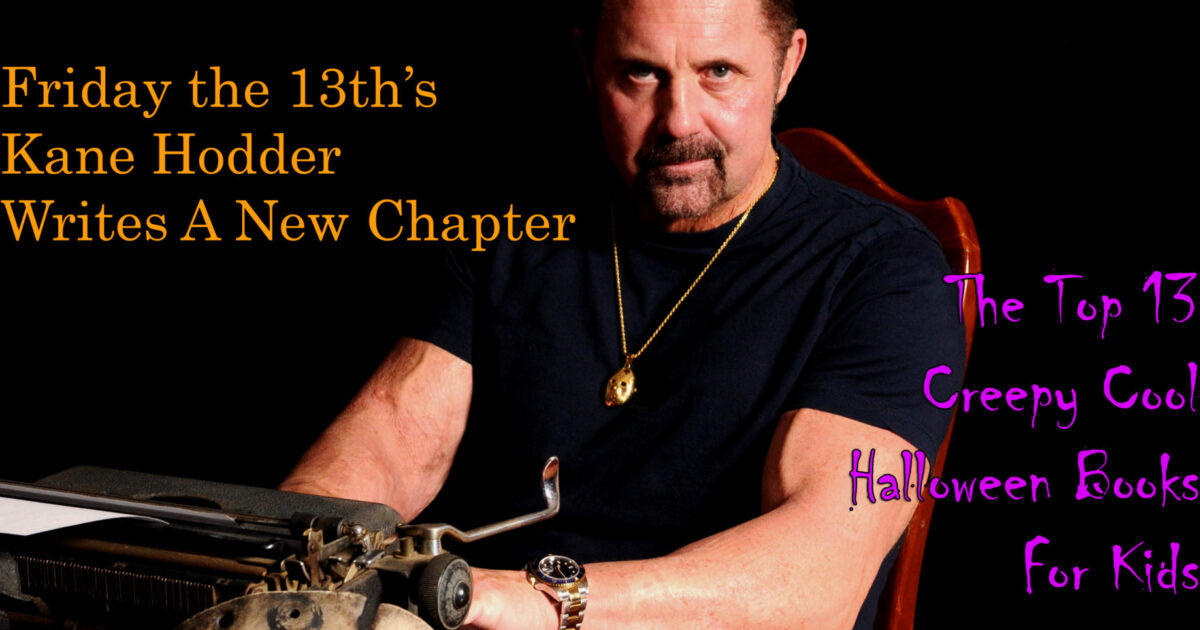 Celebrity Parents Magazine: Kane Hodder Issue - Celebrity Parents Magazine