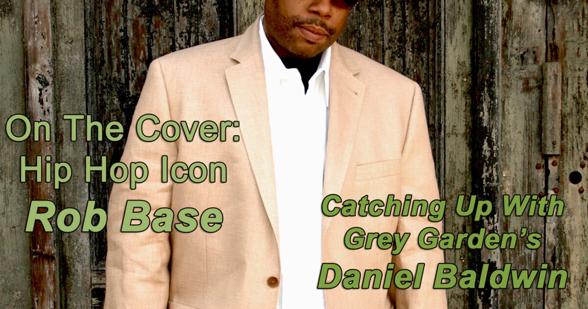 Celebrity Parents Magazine: Rob Base Issue - Celebrity Parents Magazine