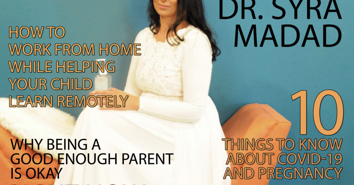 Celebrity Parents Magazine: Dr. Syra Madad Issue - Celebrity Parents ...